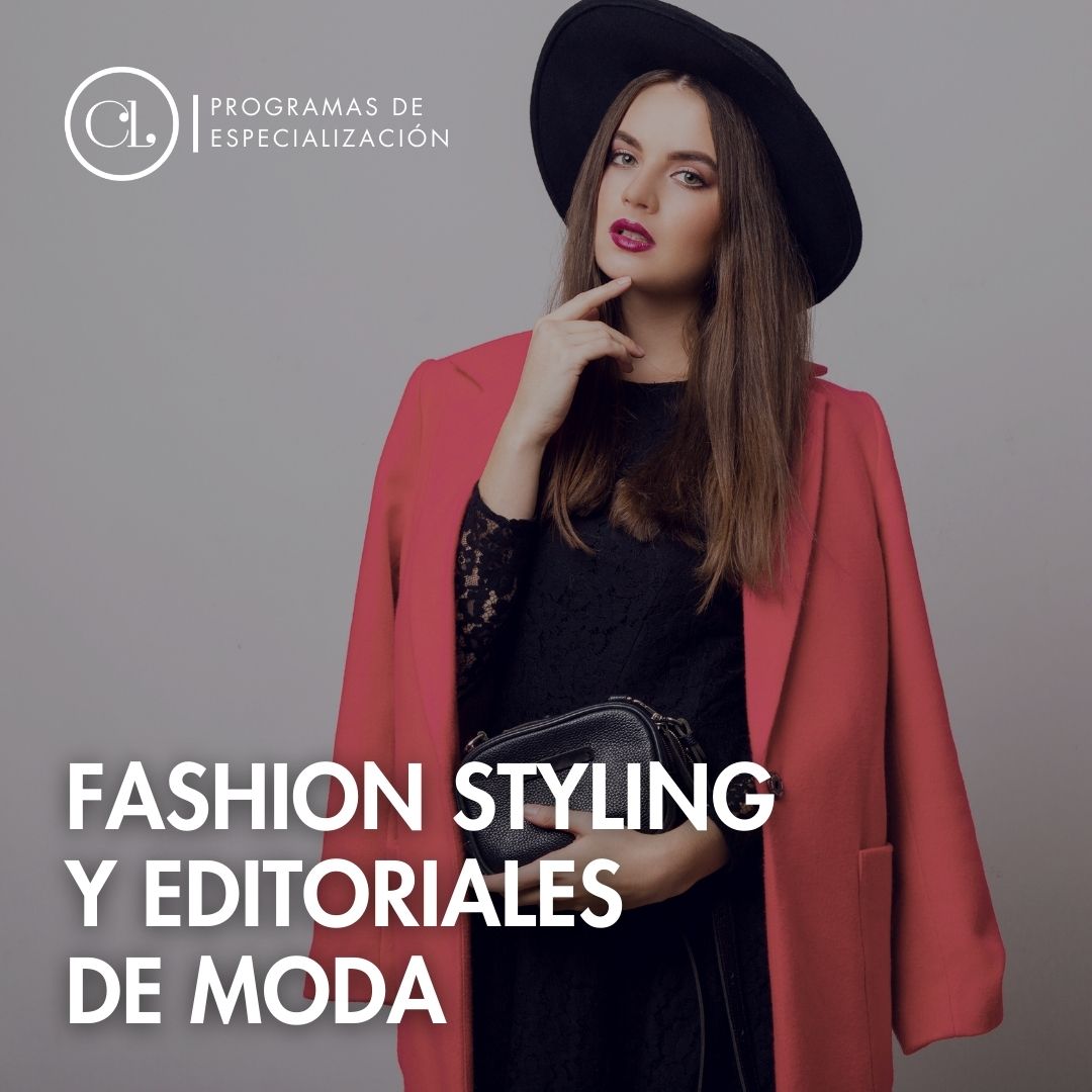Fashion Styling y Editoriales de Moda – Chio Lecca Fashion School